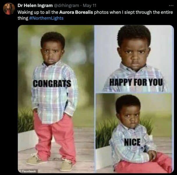 46 Northern Lights Memes For Anyone Who Missed The Aurora Borealis