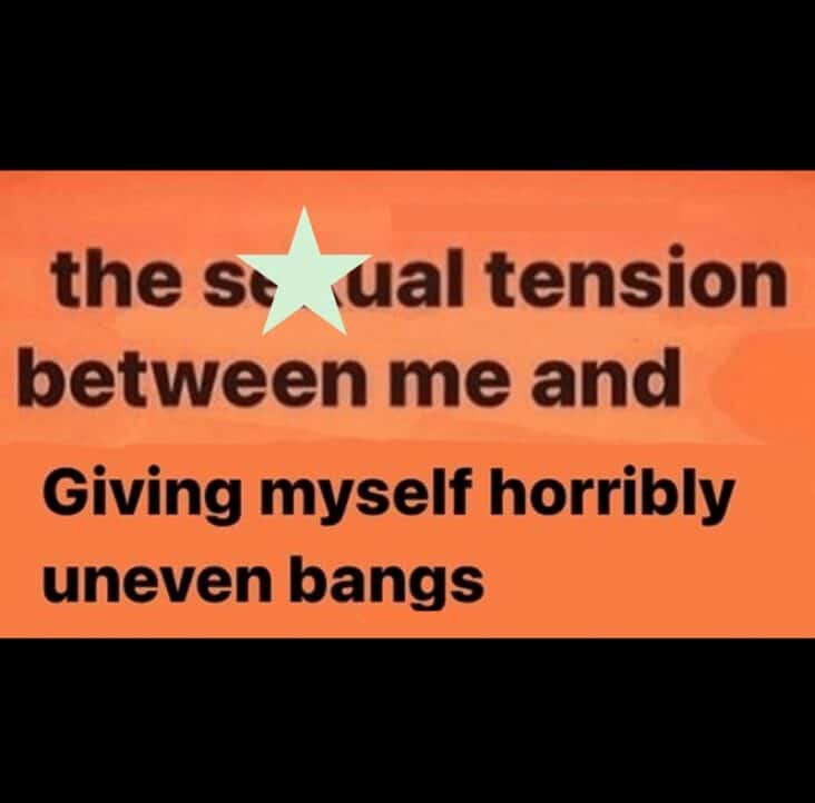 36 Funny Memes About Cutting Your Own Bangs From Women Who Made The Mistake