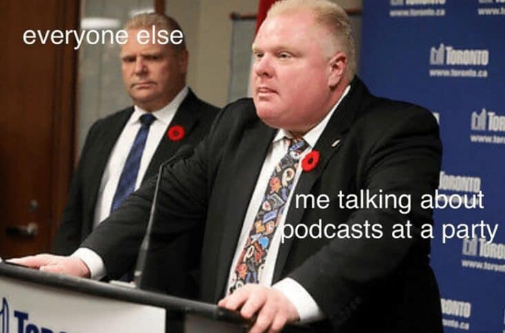 26 Funny Podcast Memes For Avid Listeners Of Anything Except Their Own ...