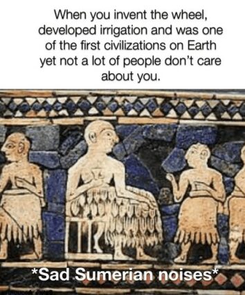 40 Ancient History Memes Even The Sumerians Would've Laugh At