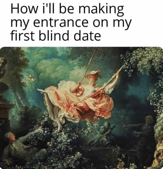 40 Funny Dating Memes For Women On The Apps Trying To Find Love