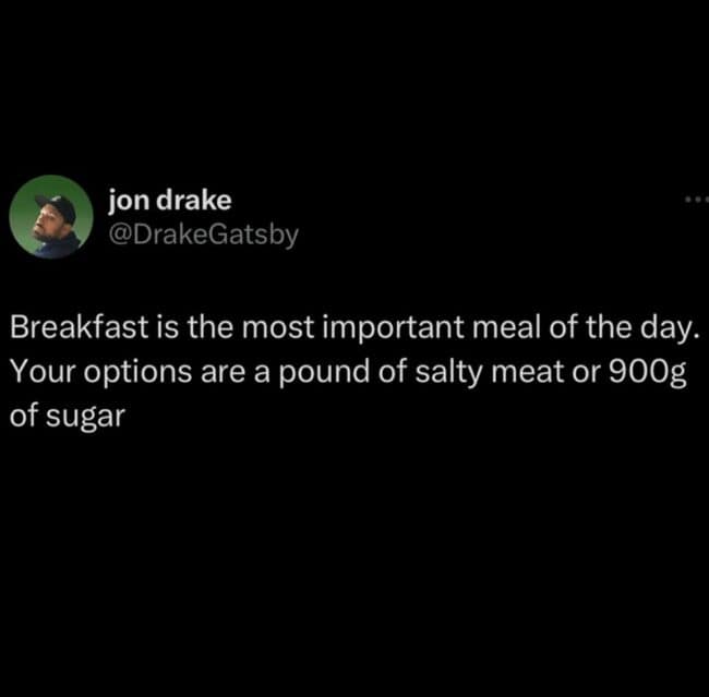 37 Breakfast Memes Making Sure You Get The Most Important Memes Of The Day