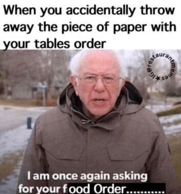 40 Funny Restaurant Memes Every Server Can Laugh At While Ignoring ...
