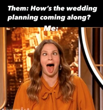 41 Funny Wedding Memes To Make A Bride Laugh Her Veil Off