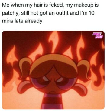 40+ Funny Memes For Ladies Who Are A Hot Mess And Own Their Chaos
