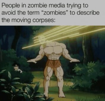 36 Zombie Apocalypse Memes For Survivors Who Know To Go For The Head