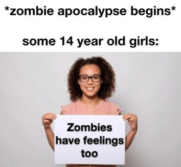 36 Zombie Apocalypse Memes For Survivors Who Know To Go For The Head