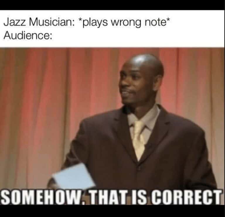 40 Jazz Memes For Musicians Who Know How To Go With The Flow