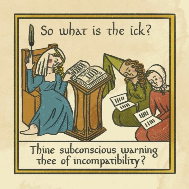 "Recognising The Ick" — Dating Advice For Today's Problems Told Through Medieval Humor