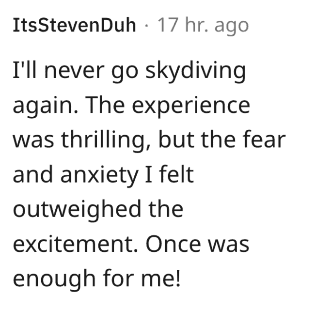 25 People Share The "Anti Bucket List" Items They'll Never Try Again