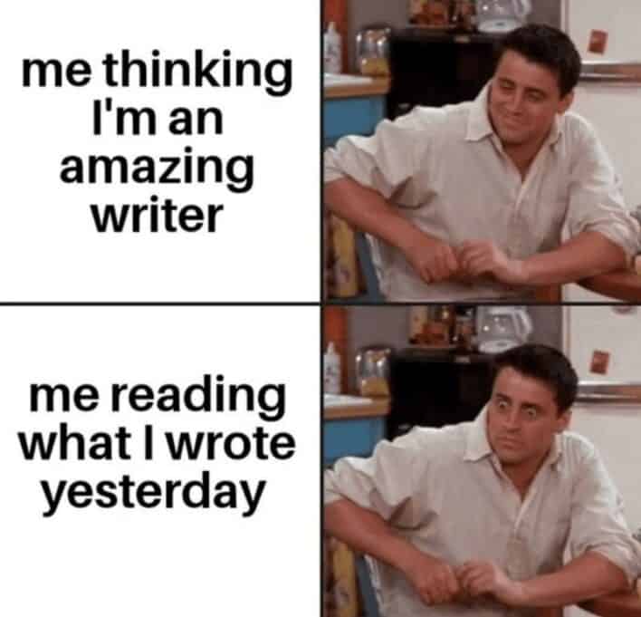 35 Relatable Writing Memes For Struggling Authors Battling The Blank Page