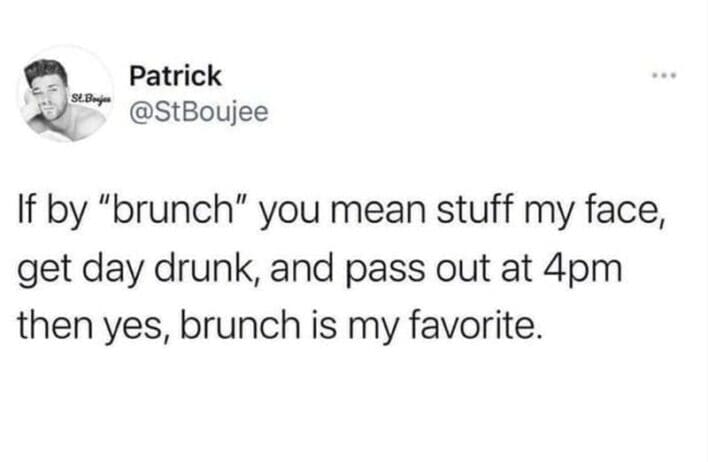 35 Funny Brunch Memes For Foodies Who Love Paying An Extra $20 For ...