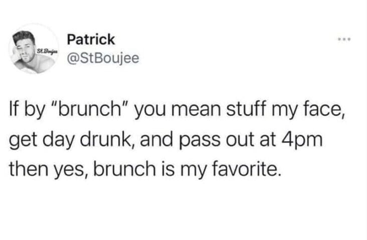 35 Funny Brunch Memes For Foodies Who Love Paying An Extra $20 For ...
