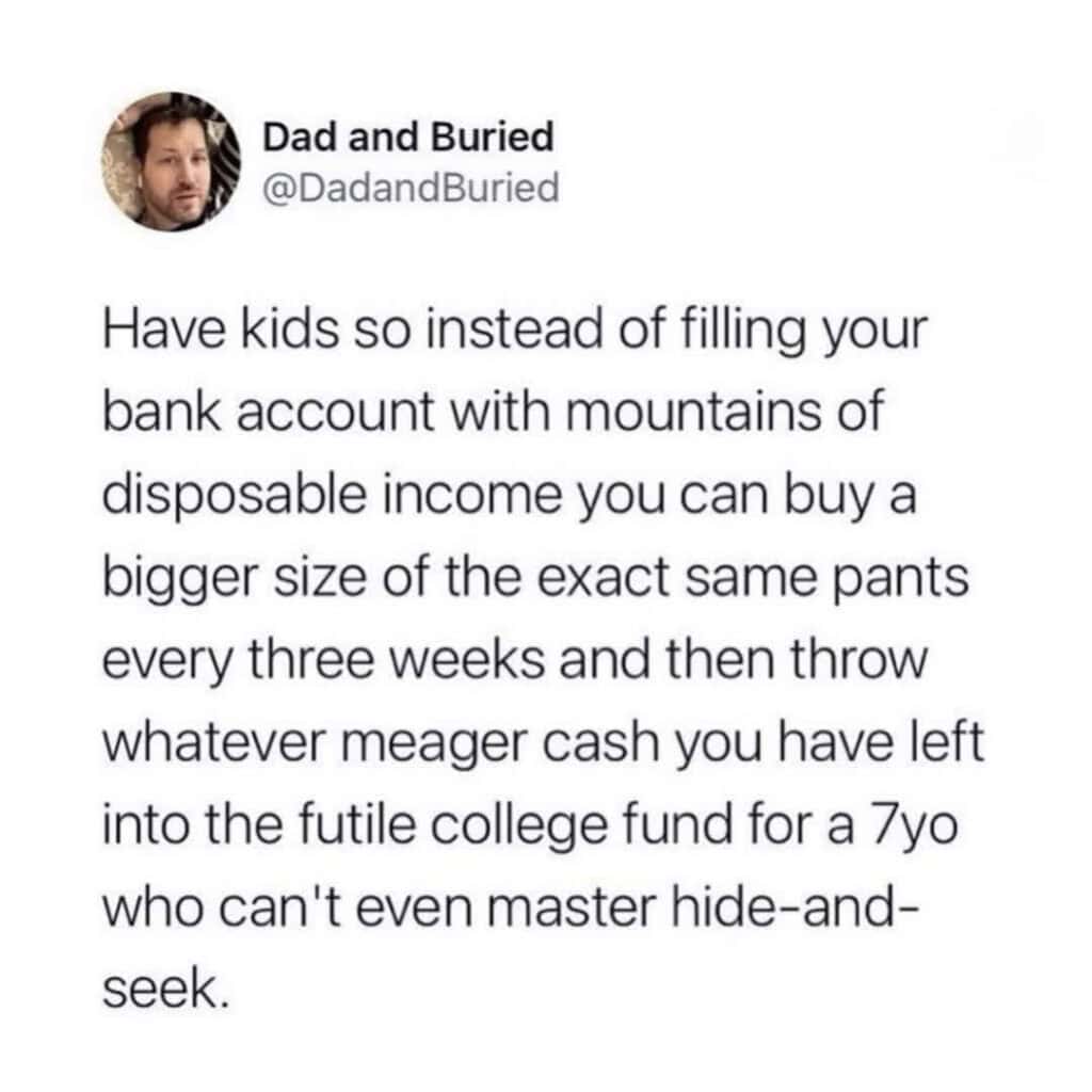 50 Funny Fatherhood Memes For Dads Out There Raising The Next Generation
