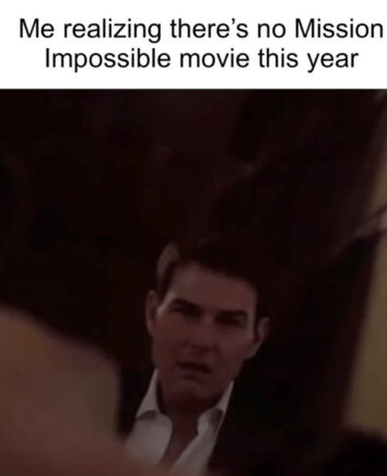30 Hilarious ‘Mission: Impossible’ Memes That Will Make You Want To Join The IMF