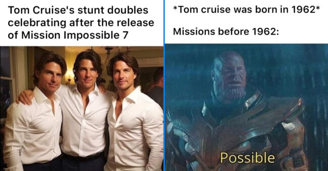 30 Hilarious ‘Mission: Impossible’ Memes That Will Make You Want To ...