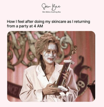 45 Skincare Memes That Will Make You Laugh While You Wait For Your Mask ...