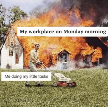 45+ Funny Work Memes To Keep You Laughing Through The Workday (August ...