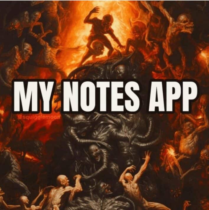 40 Notes App Memes For Everyone Writing In There Instead Of Going To ...