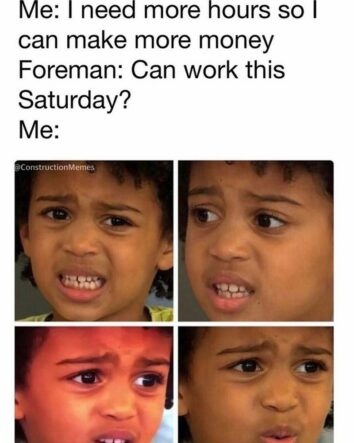 45 Funny Construction Worker Memes That'll Have You Cracking Up On Site ...