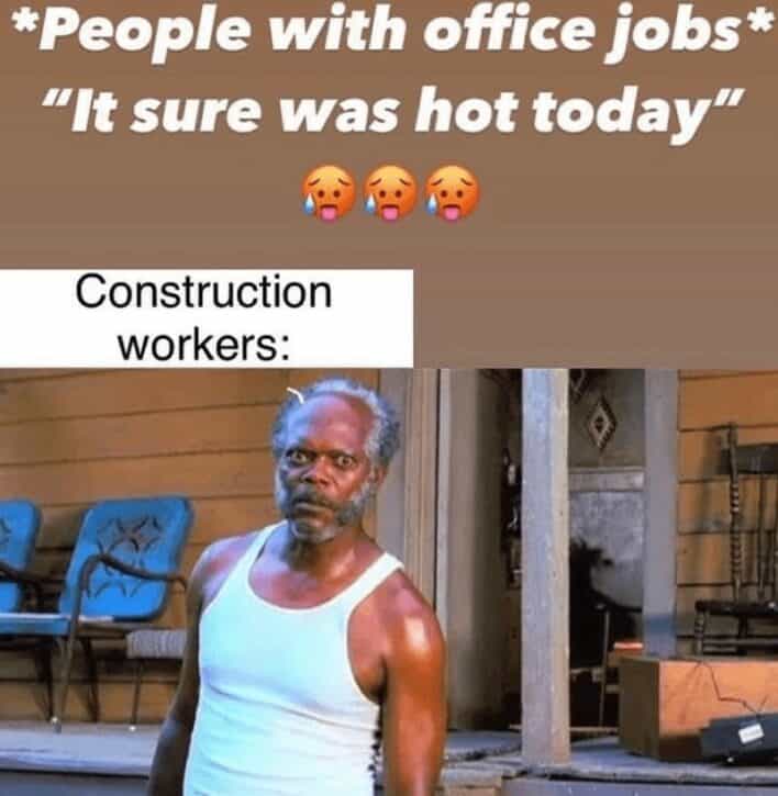 45 Funny Construction Worker Memes That'll Have You Cracking Up On Site ...