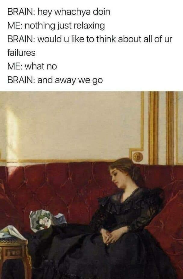 45 Hilarious Anxiety Memes For Over-Thinkers Who Can't Stop The Inner ...