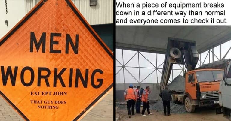 35 Construction Worker Memes From Handy Folks Who Know How To Build A Joke