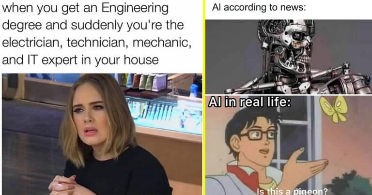 35 Hilarious Engineering Memes That Work On Every Level
