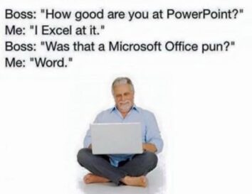 33 Relatable Microsoft Office Memes For Employees Who See Excel ...