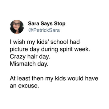 40 Funny Tweets About School Picture Day That Will Make Every Parent Laugh