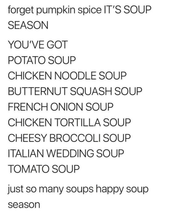 42 Funny Soup Season Memes To All Soup Lovers Who Celebrate