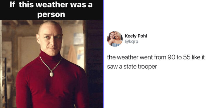 25 Funny Memes About That Time Of Year When The Weather Can't Decide If ...