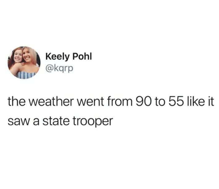 25 Funny Memes About That Time Of Year When The Weather Can't Decide If ...