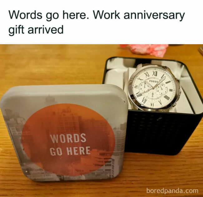 45 Hilarious Work Anniversary Memes For Employees Trapped In A Dead-End Job