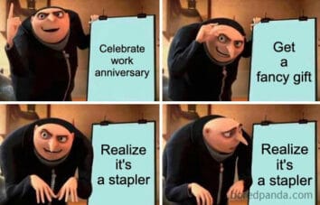 45 Hilarious Work Anniversary Memes For Employees Trapped In A Dead-End Job
