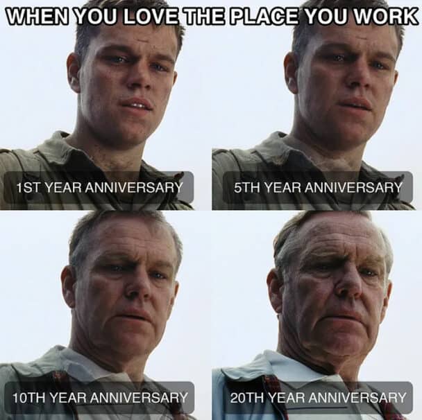 45 Hilarious Work Anniversary Memes For Employees Trapped In A Dead-End Job