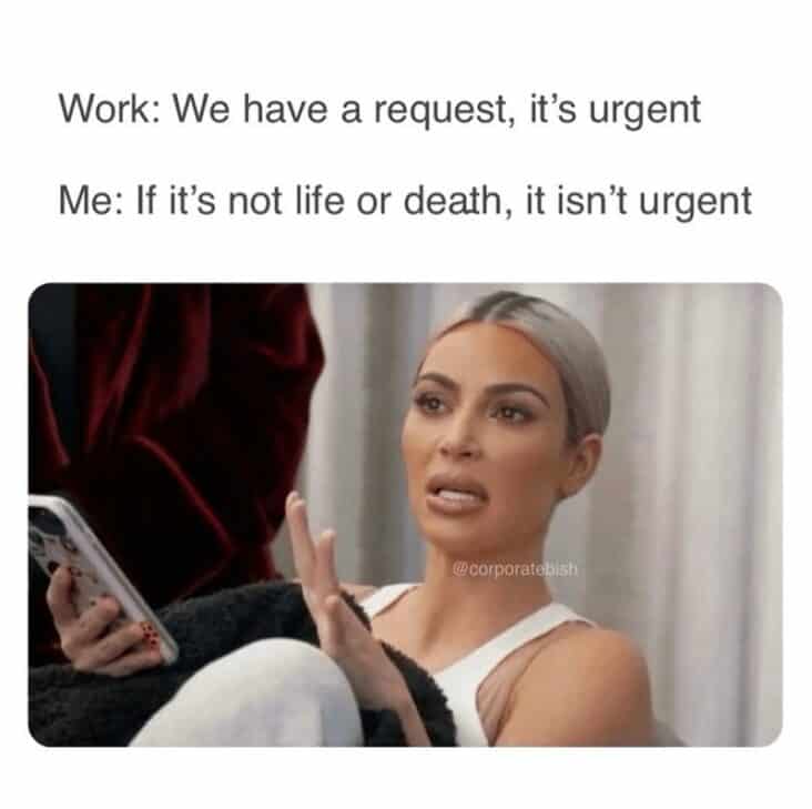 35 Hilarious Work Memes To Share With Your Coworker While You Plot Your ...