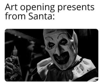 45 Funny Art The Clown Memes That 'Terrifier' Fans Can't Get Enough Of