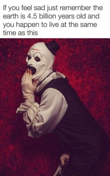 45 Funny Art The Clown Memes That Terrifier Fans Cant Get Enough Of