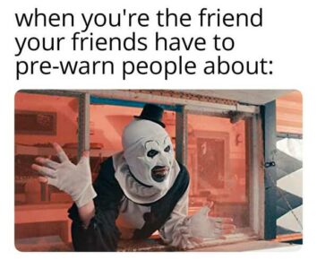 45 Funny Art The Clown Memes That 'Terrifier' Fans Can't Get Enough Of