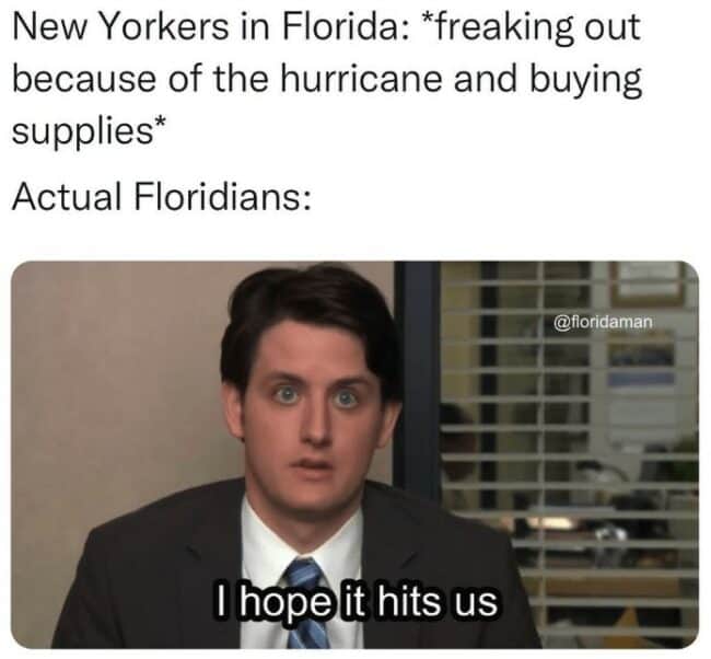 40 Hurricane Milton Memes For Floridians Who Are Memeing Their Way ...