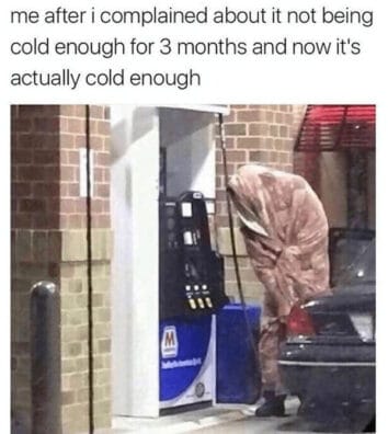 35 Funny Cold Weather Memes To Keep You Laughing Through Layering Season