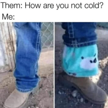 35 Funny Cold Weather Memes To Keep You Laughing Through Layering Season