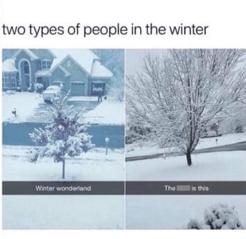 35 Funny Cold Weather Memes To Keep You Laughing Through Layering Season