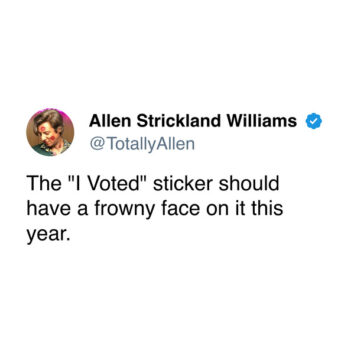 25 Hilariously Relatable Election Anxiety Tweets To Make This Last Week ...
