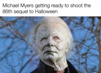 40+ Funny Michael Myers Memes Just In Time For Halloween