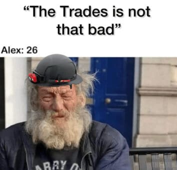 40 Funny Construction Worker Memes That Are A Blueprint For Laughs