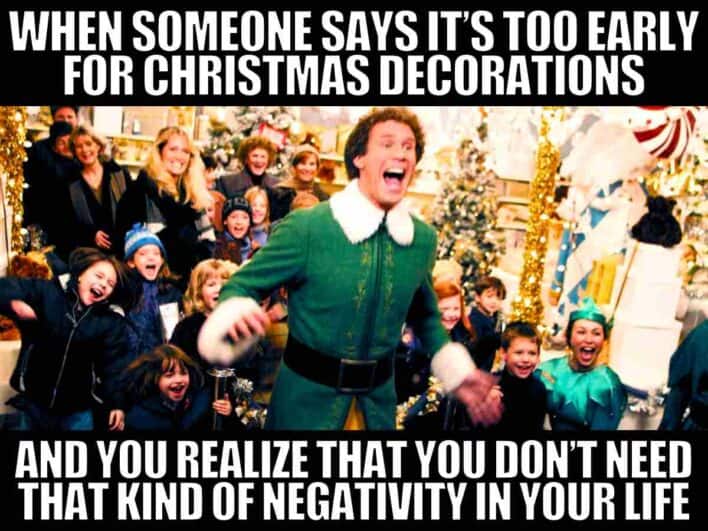 "It's Never Too Early For Christmas" — 30 Funny Christmas Memes For ...