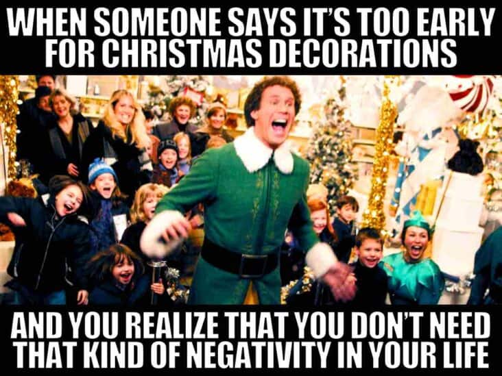 "It's Never Too Early For Christmas" — 30 Funny Christmas Memes For Jolly Folks Who Can't Wait