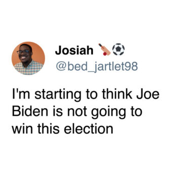 35 Funny Election Tweets To Make You Laugh Through The Chaos